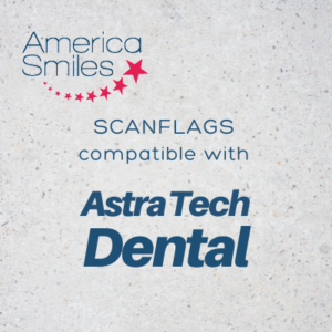 Astra Tech- Scanbody/Scanflag – The AmericaSmiles Network
