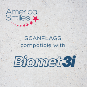 Biomet 3i- Scanbody/Scanflag – The AmericaSmiles Network
