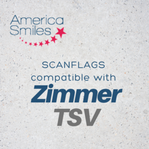 Zimmer- Scanbody/Scanflag – The AmericaSmiles Network