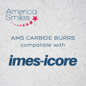 Milling Burrs/Tools – The AmericaSmiles Network